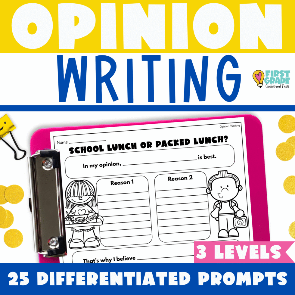 Teaching Opinion Writing in First Grade - First Grade Centers and More